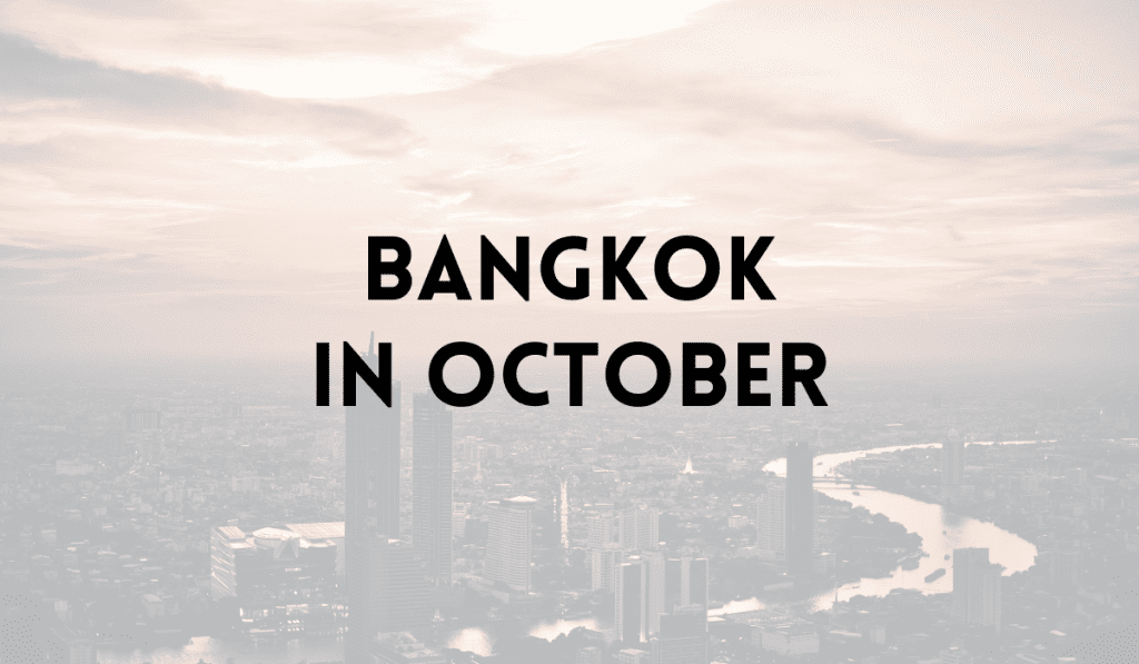 Visiting Bangkok in December (Weather, Things to do)