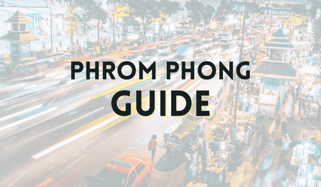 Phrom Phong Tourist Guide - Good Place To Stay?